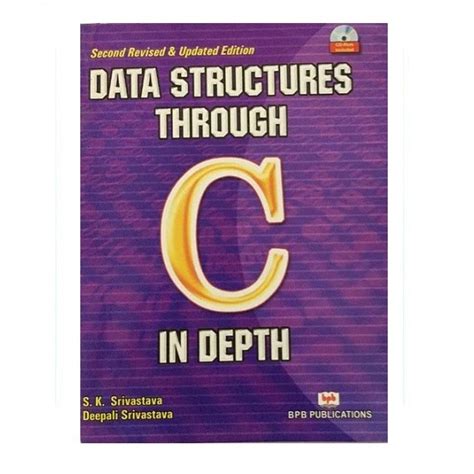 Data Structures Through C In Depth By S K Srivastava BPB Publication English Medium