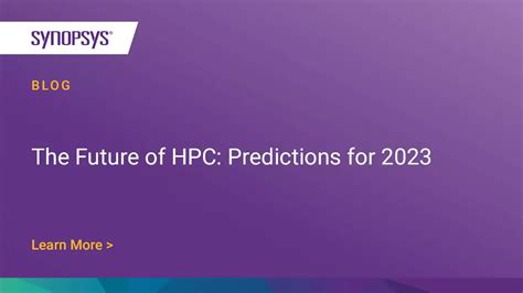 Hpc In 2023 The Future Of High Performance Computing Synopsys Blog