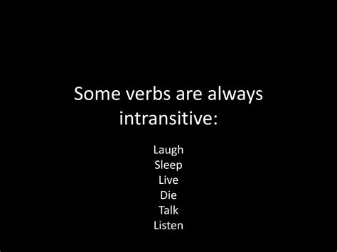 Transitve And Intranstive Verbs Ppt
