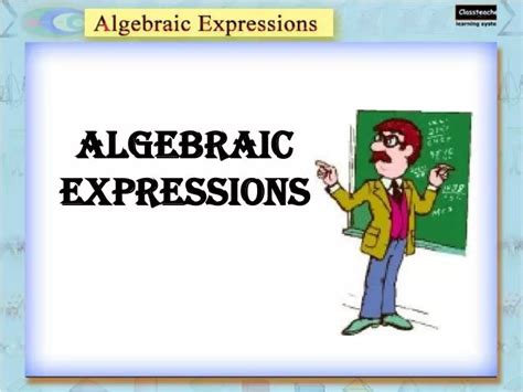 PPT Algebraic Expressions PowerPoint Presentation Free Download ID 6012759