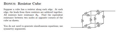 Solved BoNUS Resistor Cube Suppose A Cube Has A Resistor Chegg Com
