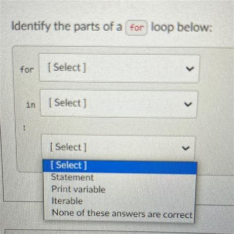 Solved Identify The Parts Of A Loop Below Identify The Chegg
