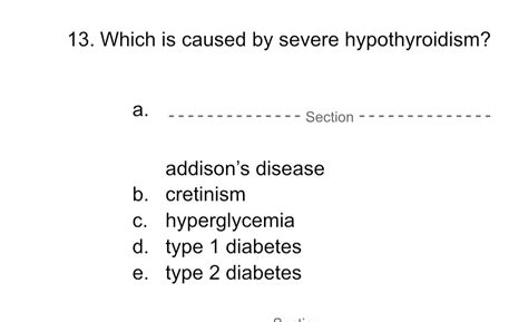 Solved Which Is Caused By Severe Hypothyroidisma