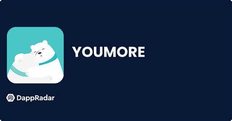 Youmore Project Overview Analytics And Data Dappradar