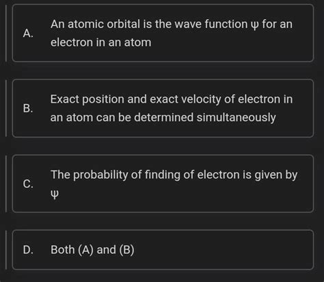 an atomic orbital is the wave function ψ for an electron in an atom b ex
