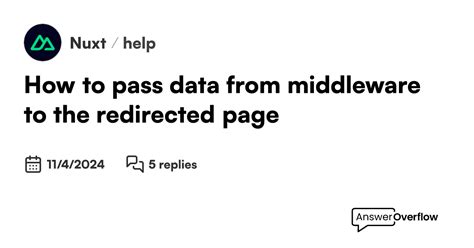 How To Pass Data From Middleware To The Redirected Page Nuxt