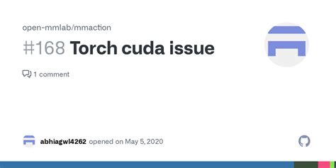 Torch Cuda Issue · Issue 168 · Open Mmlabmmaction · Github