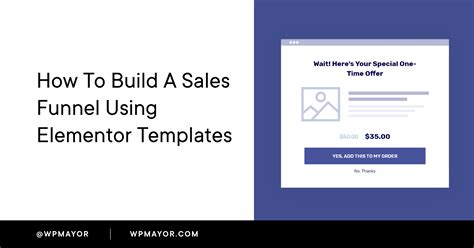 How To Build A Sales Funnel Using Elementor Templates