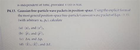 Solved P4 13 Gaussian Free Particle Wavepackets In
