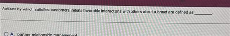 solved actions by which satisfied customers initiate