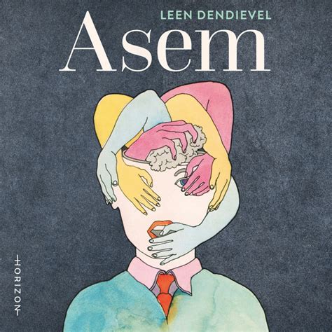 Hoofdstuk 13 Asem Song And Lyrics By Leen Dendievel Sieglinde