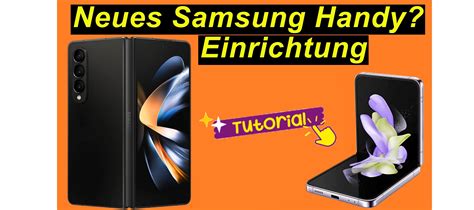 Tutorial: Neues Samsung Handy? Flip4? Fold4? Einrichtung einfach ...