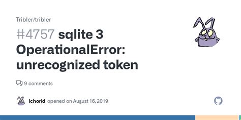 Sqlite 3 Operationalerror Unrecognized Token · Issue 4757 · Tribler