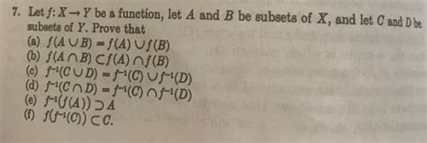 solved 7 let f x y be a function let a and b be subsets