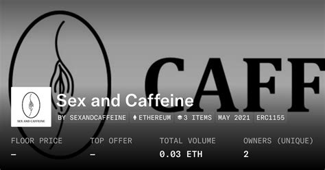 Sex And Caffeine Collection Opensea
