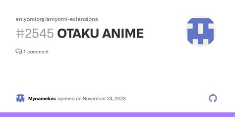 Otaku Anime · Issue 2545 · Aniyomiorganiyomi Extensions · Github