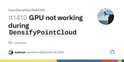 Gpu Not Working During `densifypointcloud` · Issue 1410 · Opendronemap