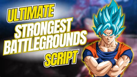 Ultimate Strongest Battlegrounds Script Tsbg Script