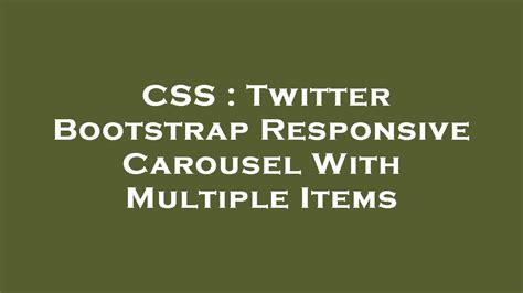 Css Twitter Bootstrap Responsive Carousel With Multiple Items Youtube