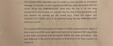 Solved The Standard Des Algorithm Has 16 Rounds To Come Up