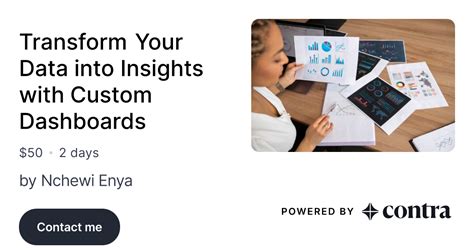Transform Your Data Into Insights With Custom Dashboards By Nchewi Enya