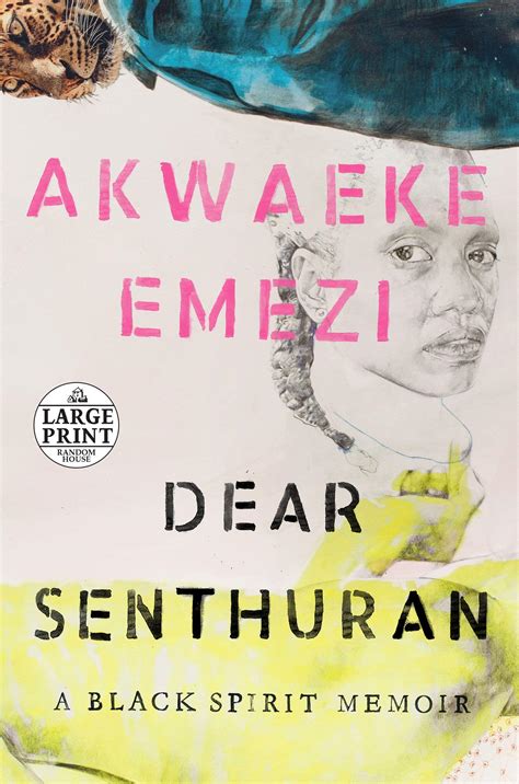 Dear Senthuran Akwaeke Emezi