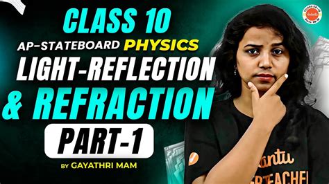 Physics Light Reflection And Refraction Part 1 Class 10 Ap Ssc 2025 🔍 Gayathri Maam Youtube
