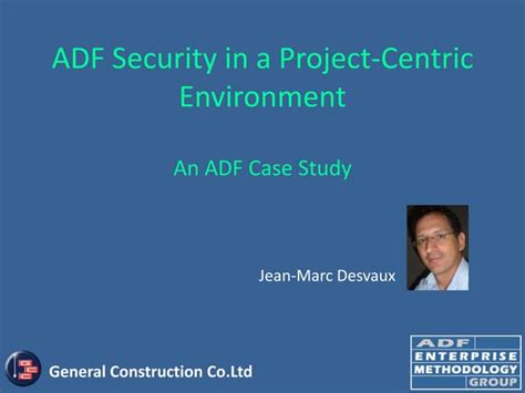 Revised Adf Security In A Project Centric Environment Pptx Internet Computing