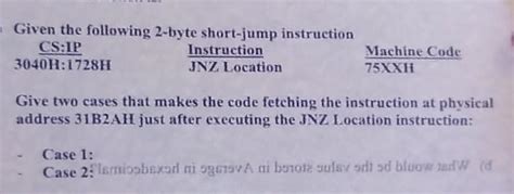 solved given the following 2 byte short jump instruction