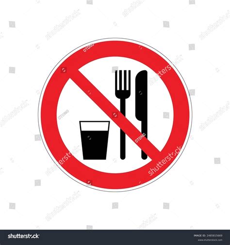 Do Not Eat Drink Sign No เวกเตอร์สต็อก ปลอดค่าลิขสิทธิ์ 2485815669 Shutterstock