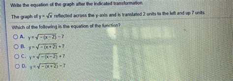 Solved Write The Equation Of The Graph After The Indicated