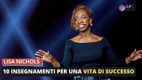 Lisa Nichols I 10 Insegnamenti Per Una Vita Di Successo