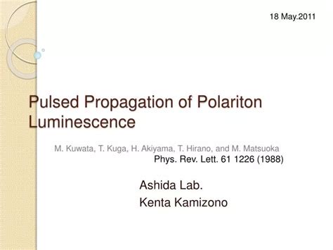 Ppt Pulsed Propagation Of Polariton Luminescence Powerpoint Presentation Id 2586112