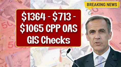 1364 713 1065 Cpp Oas Gis Checks For Seniors In October 2025 Know Eligibility And Direct
