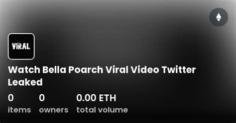 Watch Bella Poarch Viral Video Twitter Leaked Collection OpenSea
