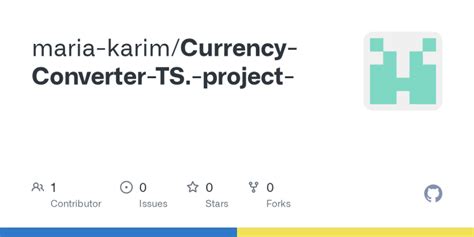 Maria Karim On Linkedin Github Maria Karimcurrency Converter Ts Project