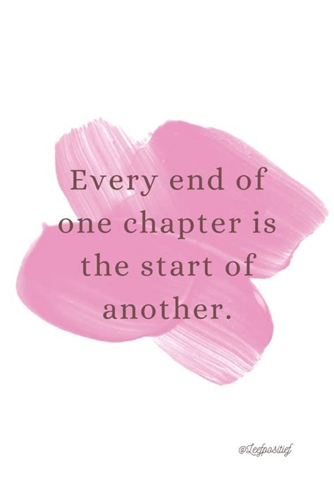 Quote Every End Of One Chapter Is The Start Of Another In 2024