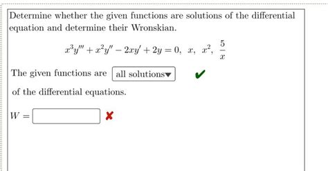 Solved Determine Whether The Given Functions Are Solutions Chegg