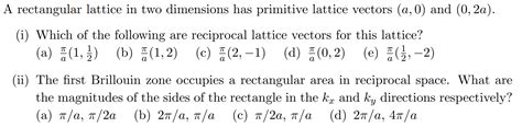 solved a rectangular lattice in two dimensions has primitive