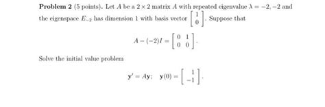 solved problem 2 5 points let a be a 2×2 matrix a with