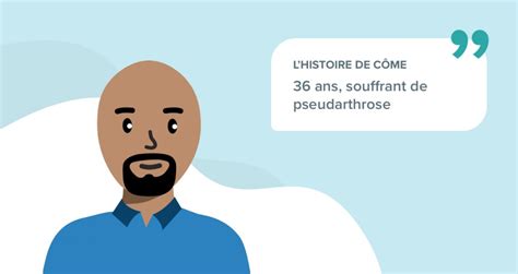 Pseudarthrose Le Témoignage De Côme