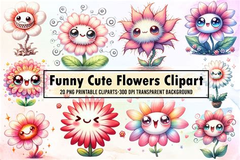 A Collection Of Clipart Featuring Funny And Cute Flowers With