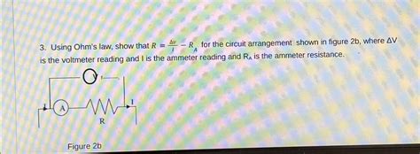 Solved Using Ohm s law show that R ΔvI RA for the circuit Chegg com
