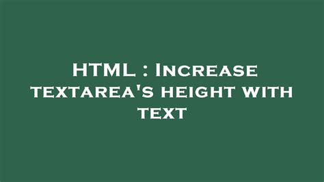 Html Increase Textareas Height With Text Youtube