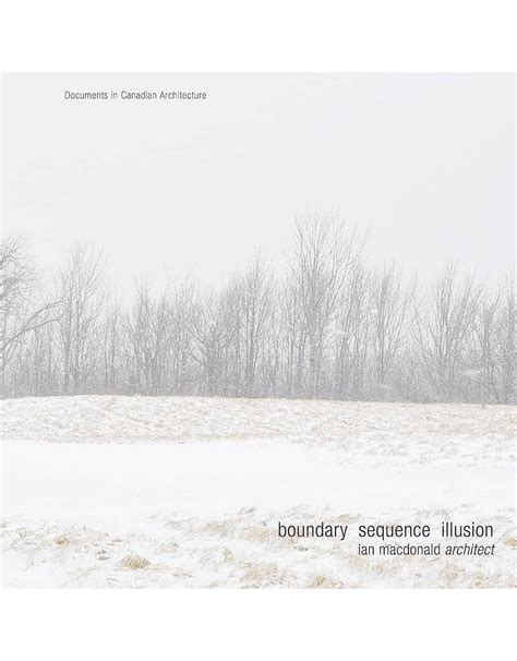 Boundary Sequence Illusion Ian Macdonald Architect Swipe Design
