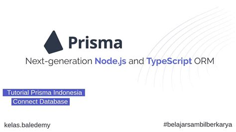 prisma tutorial indonesia 3 connect database youtube