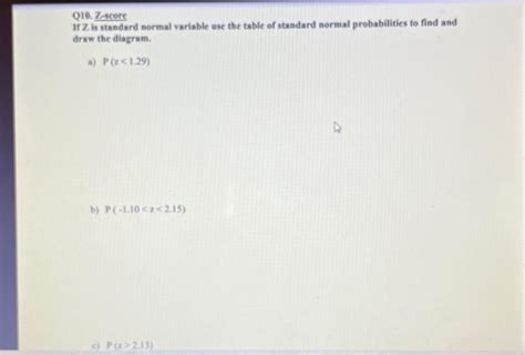 solved q16 z score if z is standard normal variable use the