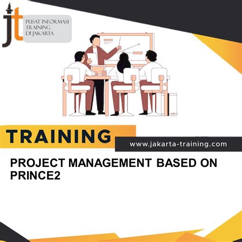 Training Project Management Based On Prince2 Portal Pusat Informasi Training Di Jakarta