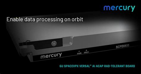 First Space Qualified Fpga Board With Versal Ai Core Mercury Systems