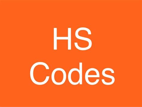 Why Should Your Client Provide Their Hs Code Provision Of The Trade Tariff Code Hs Code Is